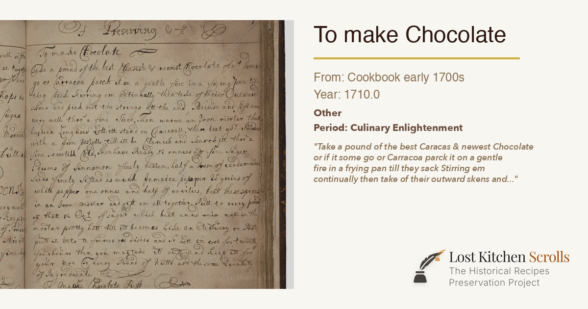 To Make Chocolate - Cookbook early 1700s (1700)