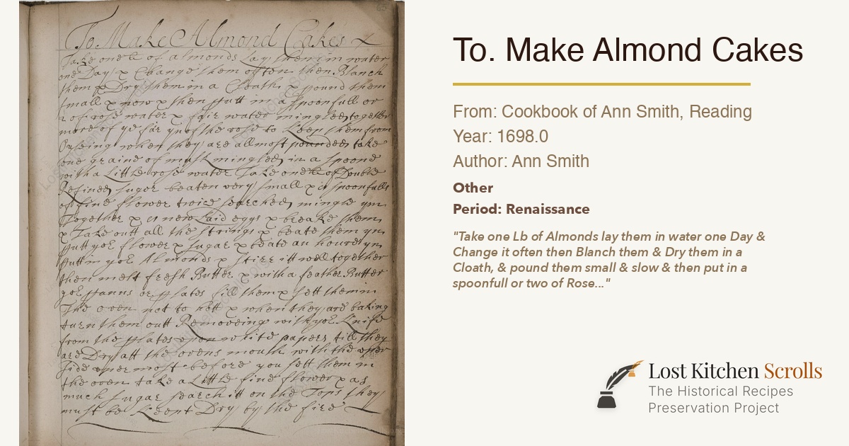 To. Make Almond Cakes - Cookbook of Ann Smith, Reading (1698)