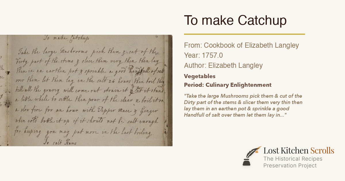 To Make Catchup - Cookbook of Elizabeth Langley (1757)