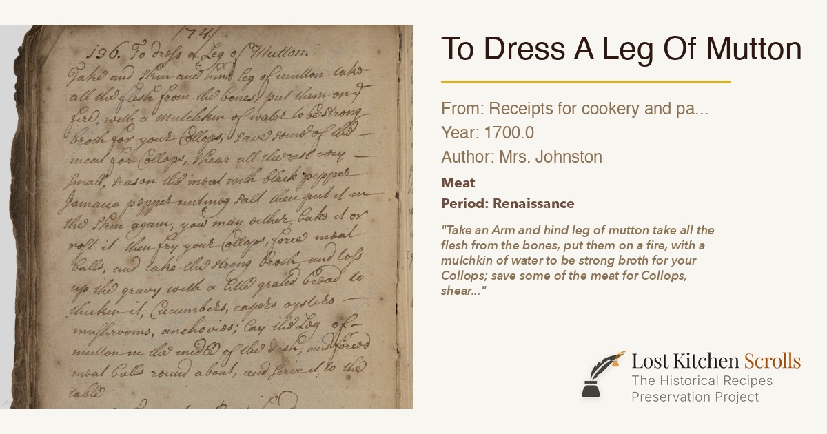 To Dress A Leg Of Mutton - Receipts for cookery and pastry work (1700)